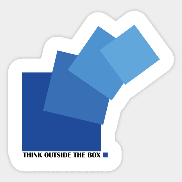 Think Outside The Box - Outsider - Sticker | TeePublic