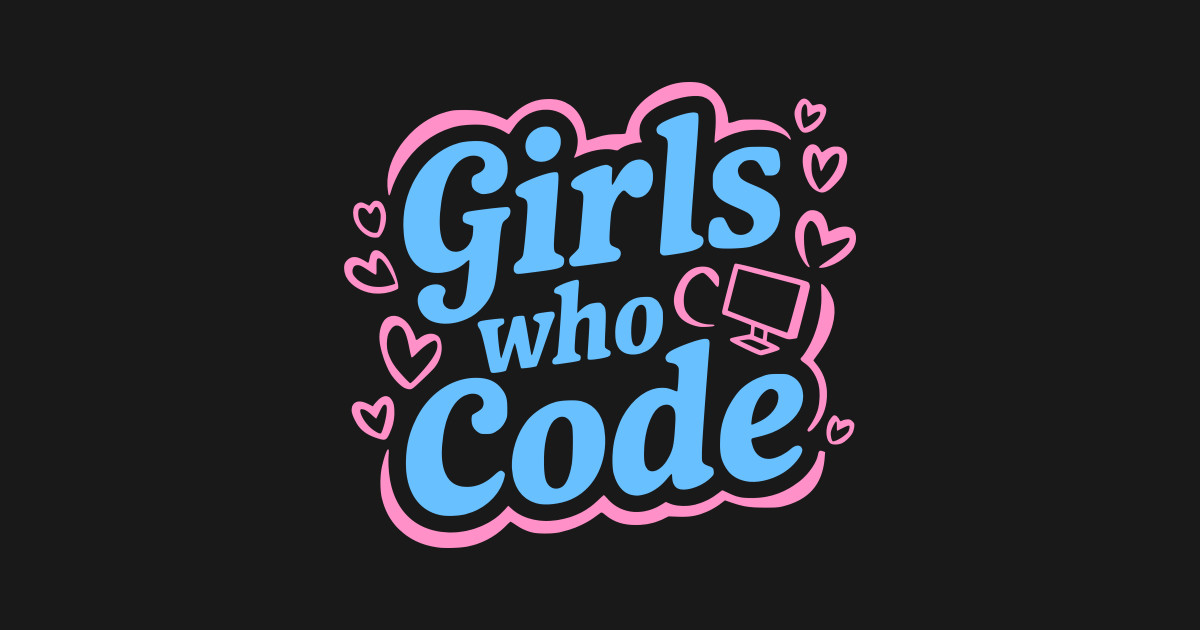 Girls Who Code! Pink And Blue - Girls Who Code - T-Shirt | TeePublic