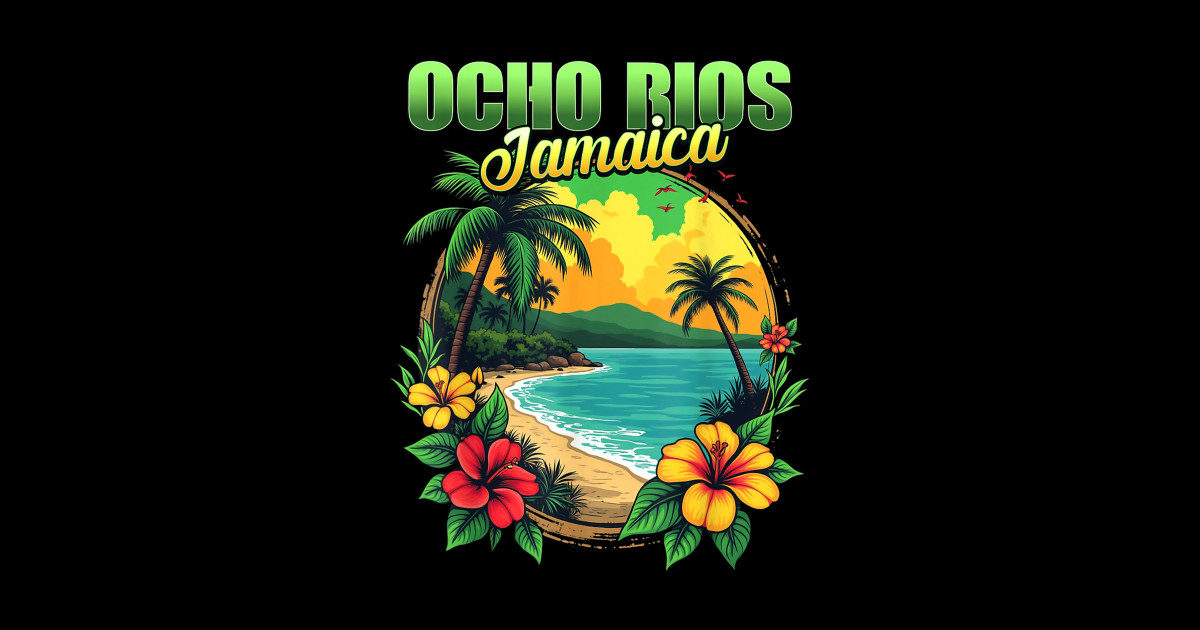 Ocho Rios Jamaica Souvenir Tropical Beach Vacation Travel - Vacation ...
