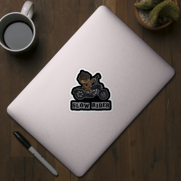 Sloth Riding Motorcycle Slow Rider - Sloth - Sticker | TeePublic
