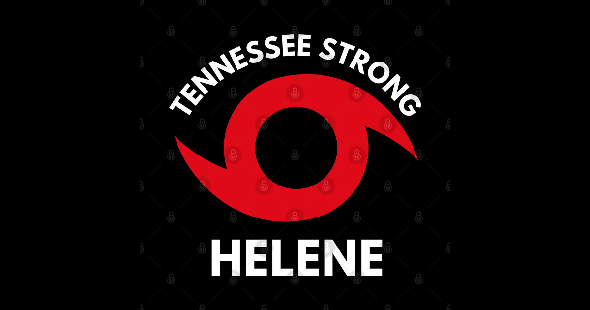 Tennessee Strong - Helene - Hurricane - Sticker | TeePublic