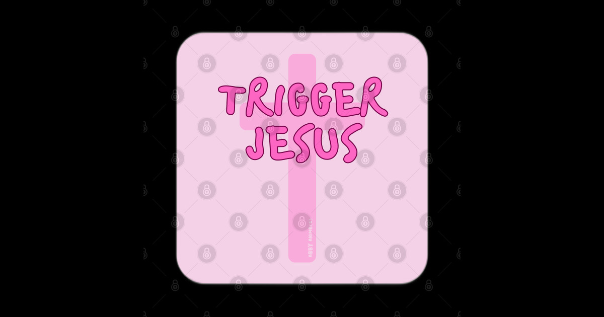 Trigger Jesus Affirmation By Abby Anime(c) - Jesus Christ - Sticker ...