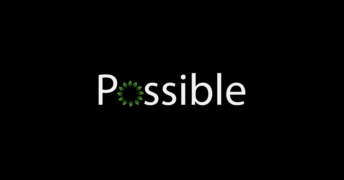 Fun motivational design of the word "possible" - Possible - Sticker ...