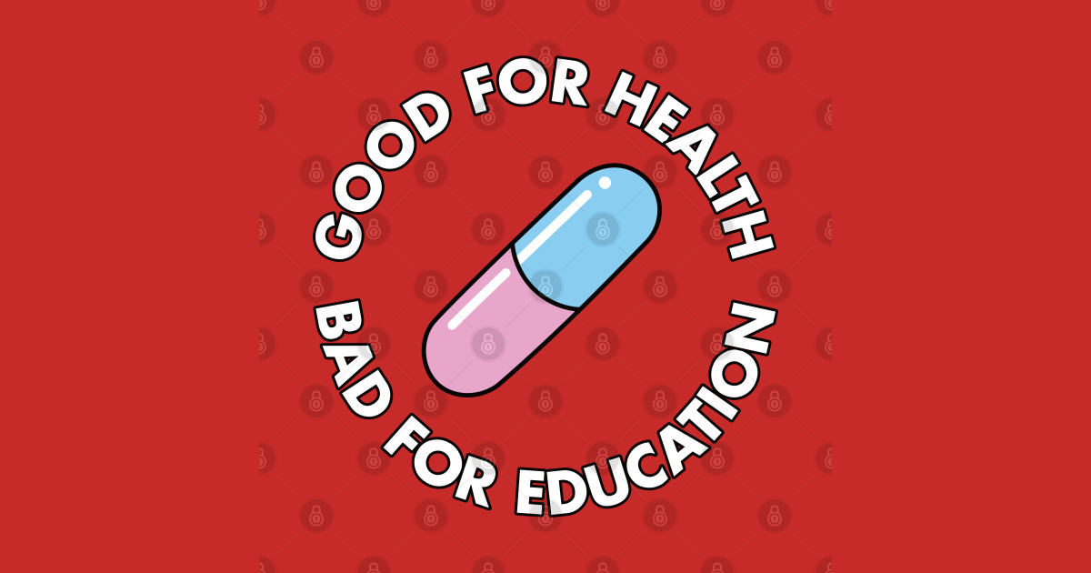 BACK PRINT - Good For Health - Bad for Education - Good For Health Bad ...