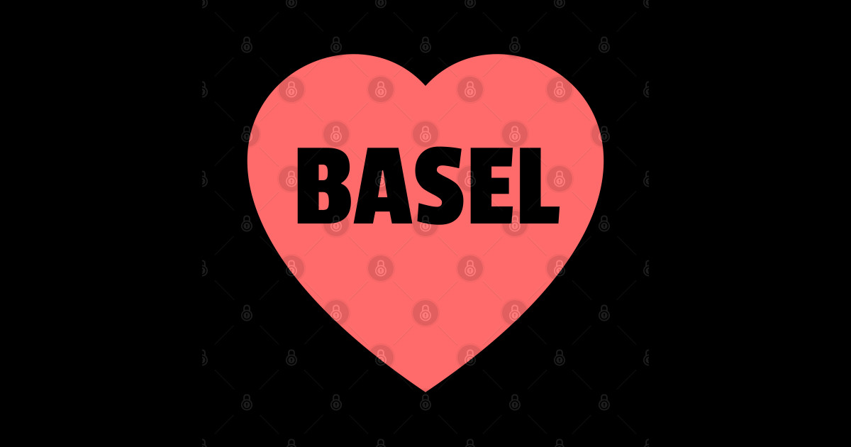 I love Basel - Heart - Basel - T-Shirt | TeePublic