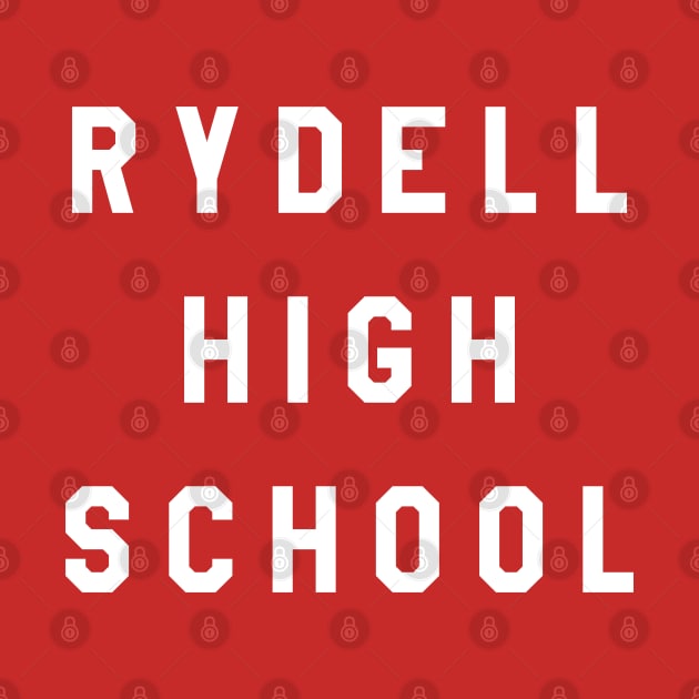 RYDELL HIGH SCHOOL Tribute - Rydell High School - T-Shirt | TeePublic