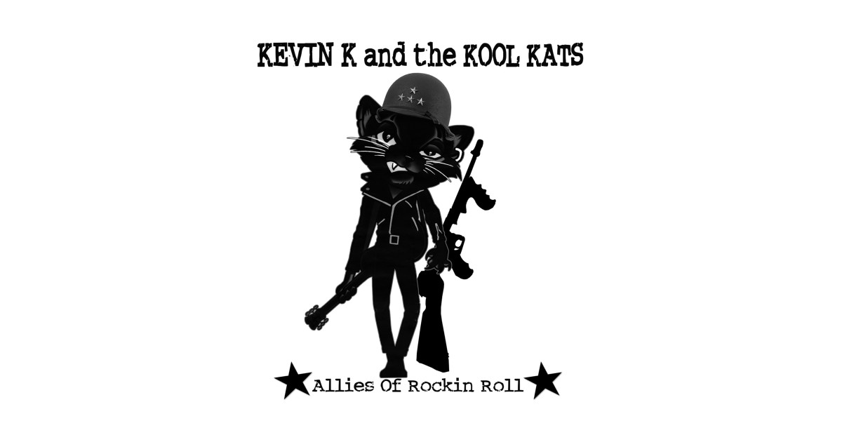 Kevin K and the Kool Kats - Allies Of Rock n Roll - Kevink - T-Shirt ...