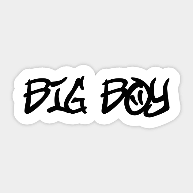 BIG BOY - Bigboy - Sticker | TeePublic