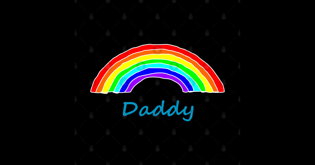 Daddy Rainbow for Fathers Day - Fathers Day - Sticker | TeePublic