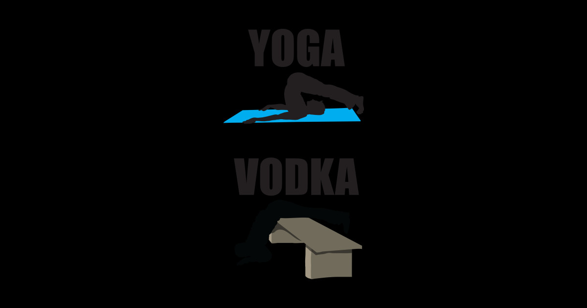 Yoga vs Vodka - Yoga - Sticker | TeePublic