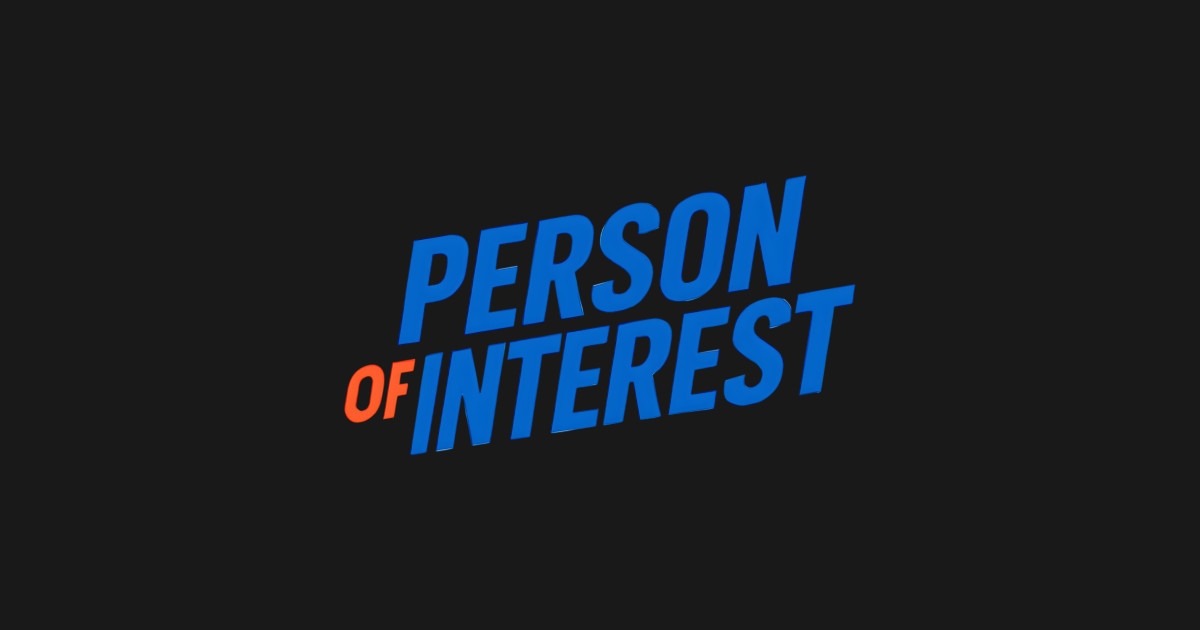 PERSON OF INTEREST – Bold Statement Tee - Funny Quote - T-Shirt | TeePublic