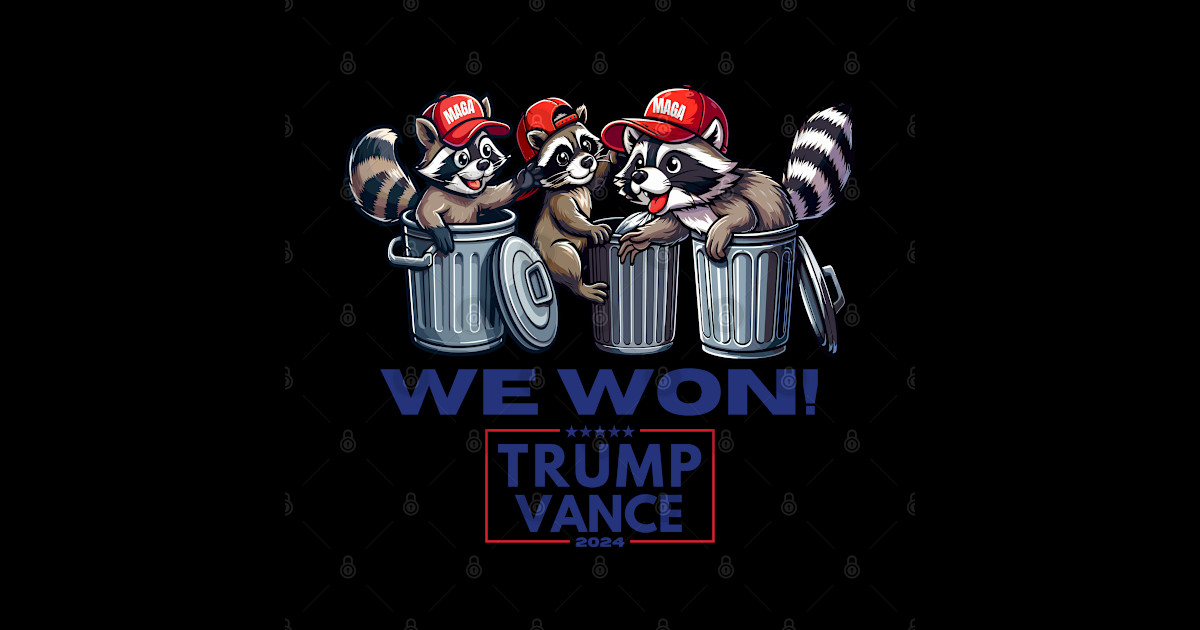We Won 2024 - Fred The Raccoon - Sticker | TeePublic