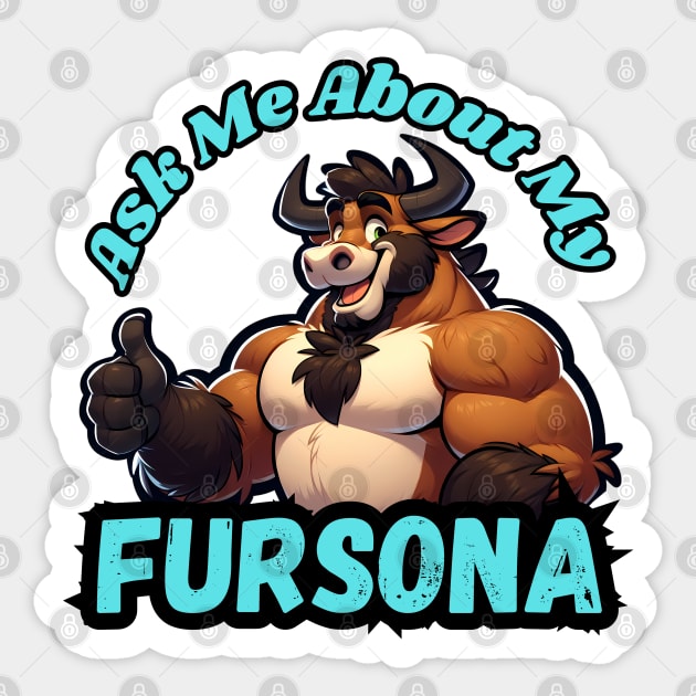 Ask Me About My Bull Fursona Furry Art - Furry - Sticker | TeePublic
