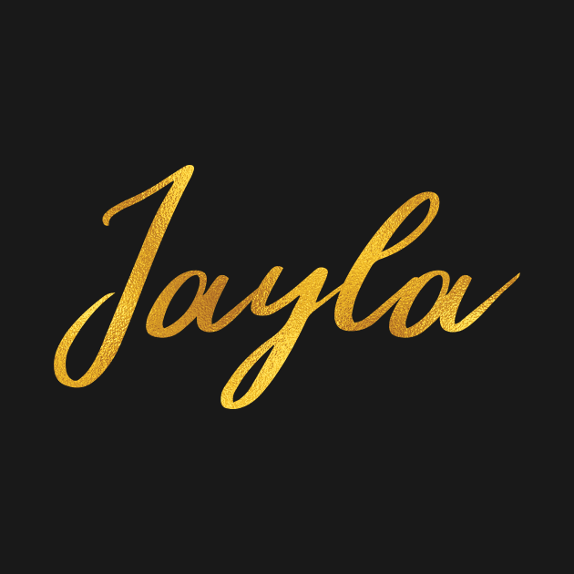 Jayla Name Hand Lettering in Faux Gold Letters - Jayla - T-Shirt ...
