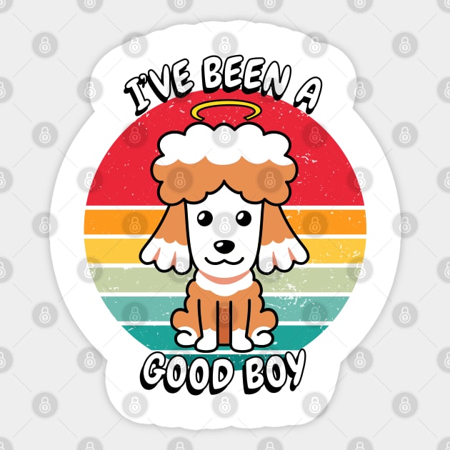 Cute orange dog is a good boy - Ive Been A Good Boy - Sticker | TeePublic