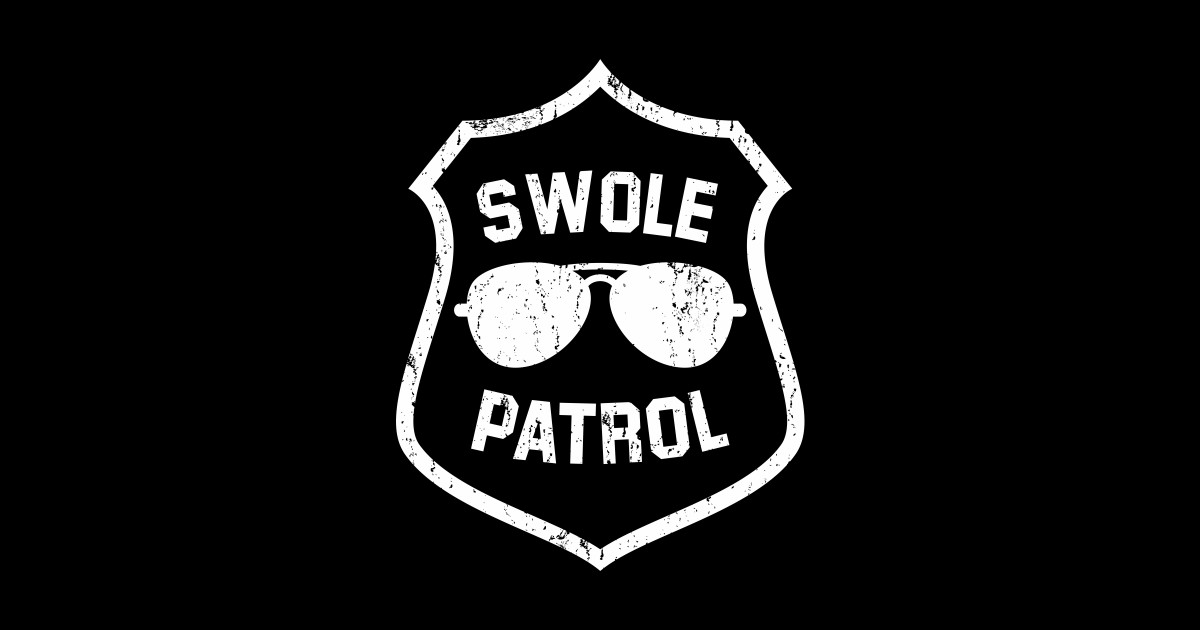 Swole Patrol - Swole Patrol - Sticker | TeePublic