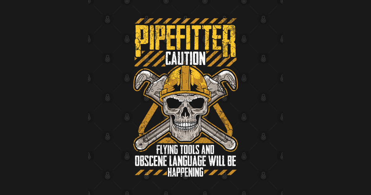 Pipefitter Pipefitters Funny Humor Plumber Quotes Occupation ...