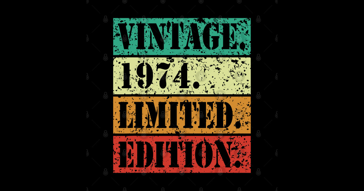 Vintage 1974 Gifts Age 50th Year Old Boy Girl - Vintage 1974 Limited ...