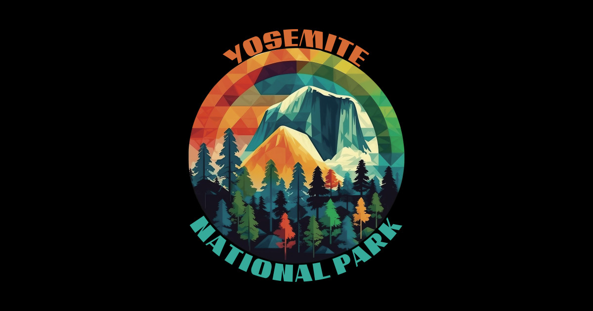 Yosemite National Park - Yosemite - Sticker | TeePublic