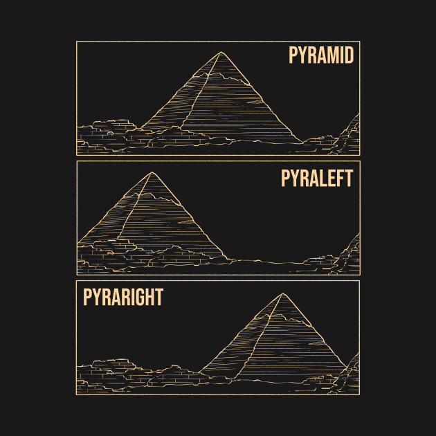 Pyramid Meme Funny Ancient Egypt Pyramids Egyptian Gift - Pyramid - T ...