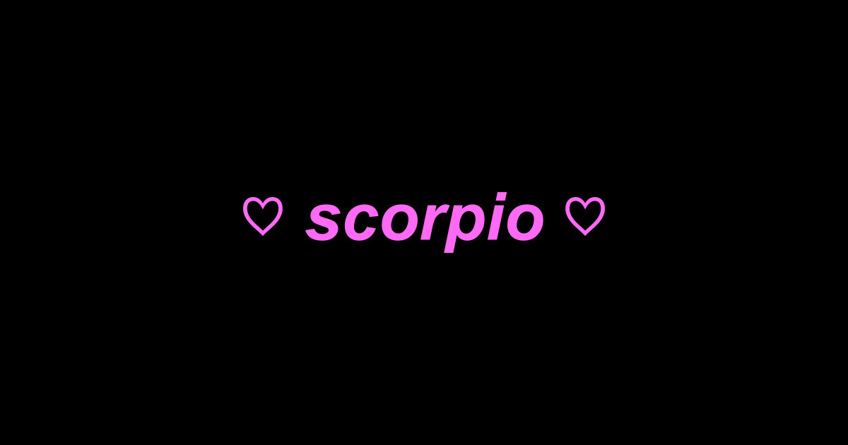 "scorpio" ♡ Y2K zodiac slogan - Scorpio - Sticker | TeePublic