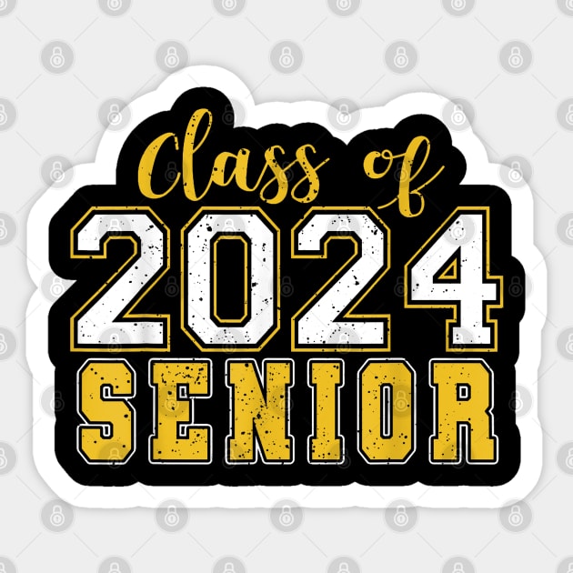Class of 2024 senior - Class Of 2024 Senior - Sticker | TeePublic