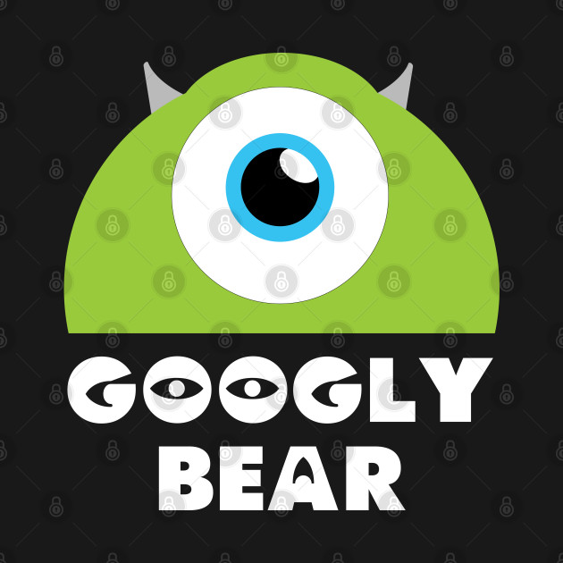 Googly Bear - Googly Bear - T-Shirt | TeePublic