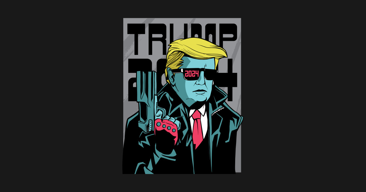 Trumpinator 2024 Ill Be Back Donald Trump 2024 - Trump Ill Be Back - T ...