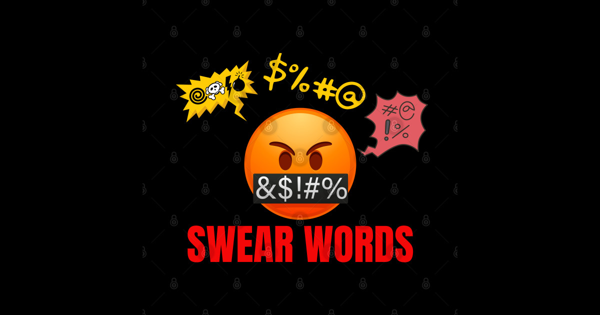 Swear Words - Swear Words - Posters and Art Prints | TeePublic
