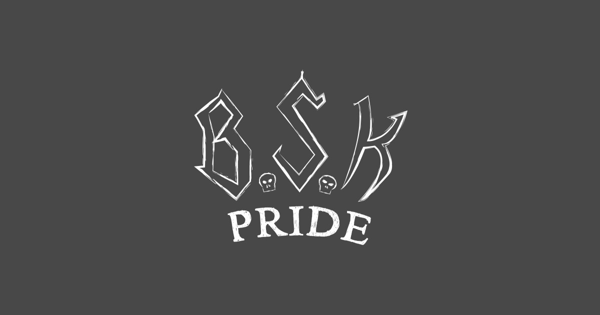 B.S.K. Pride - Bsk Pride - T-Shirt | TeePublic