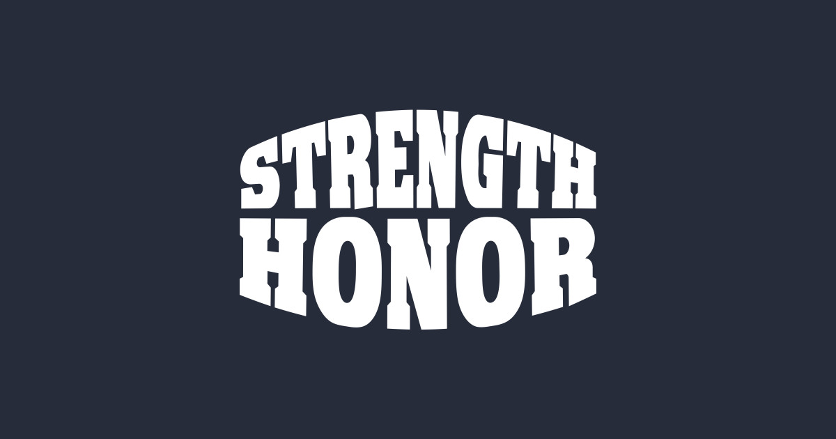 STRENGTH AND HONOR - Strength And Honor Pride - Sticker | TeePublic
