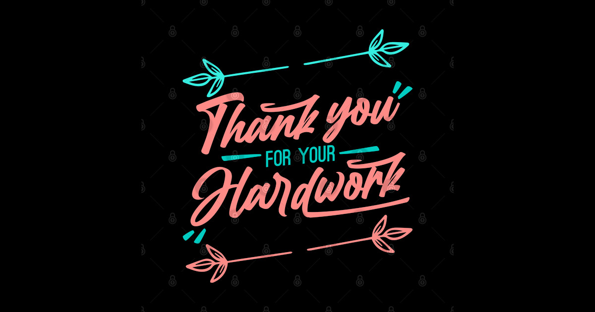 Thank you for your Hardwork - Labor Day - Sticker | TeePublic