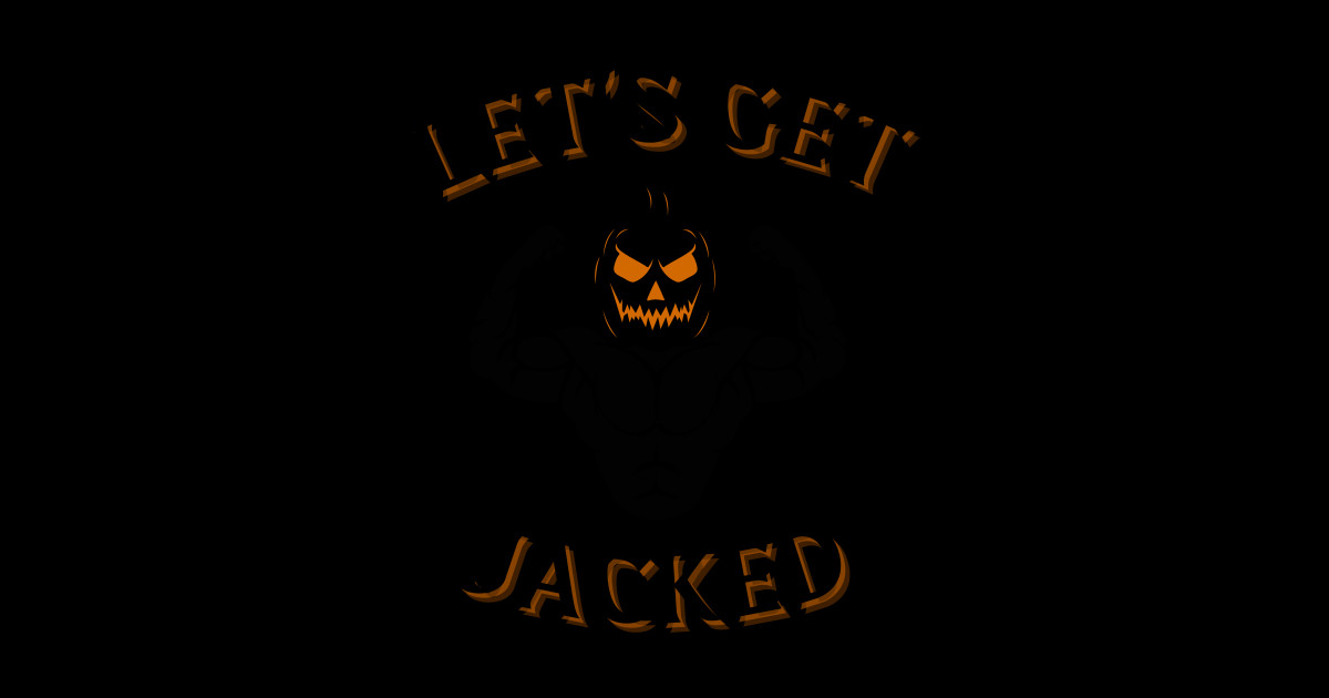 Let’s Get Jacked Gym Weightlifting Halloween Pumpkin T-Shirt ...