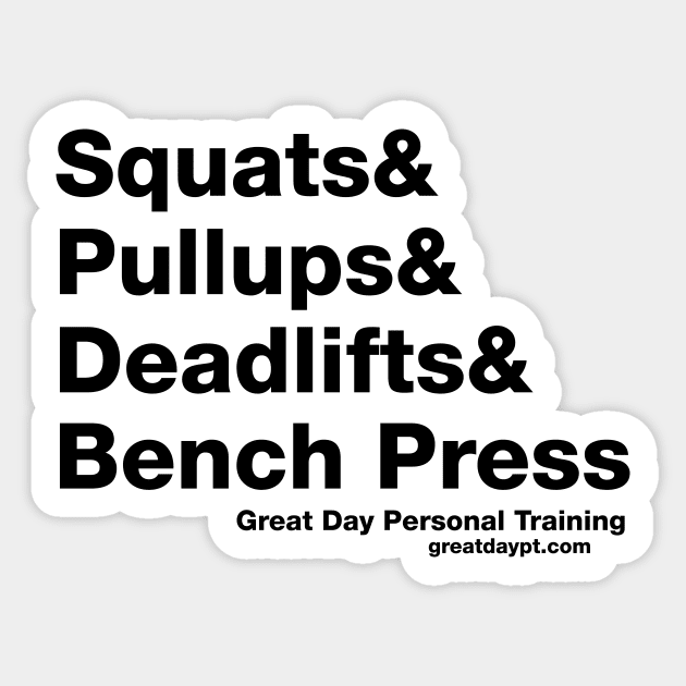 Squats & Pullups & Deadlifts & Bench Press - Fitness - Sticker | TeePublic