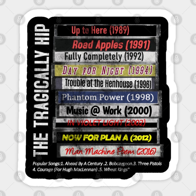 Vintage Tragically Hip Mixtape 1980s - Tragically Hip - Sticker | TeePublic
