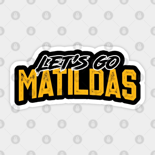 The Matildas - Matildas - Sticker | TeePublic