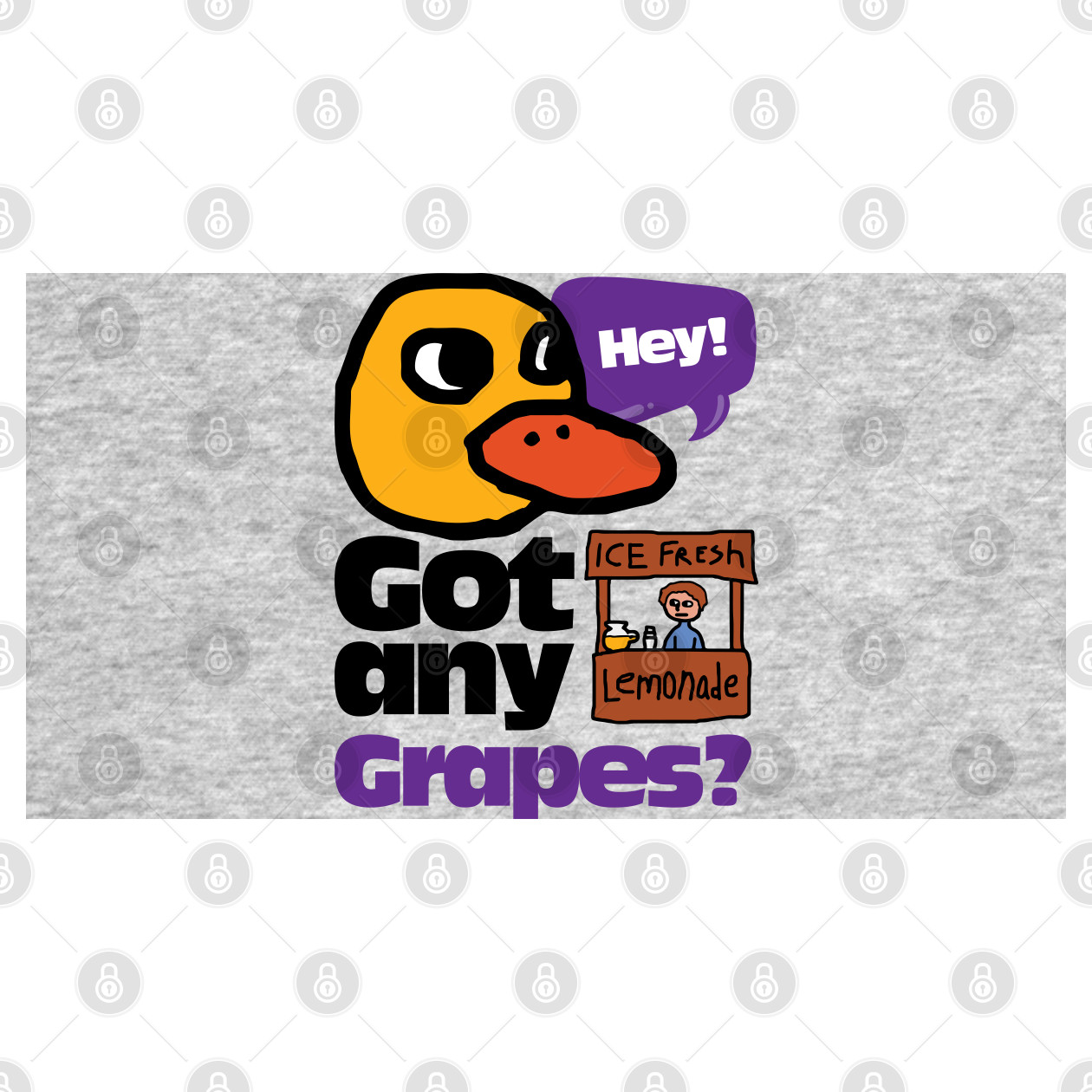 Hey! Got any Grapes? - Duck Song - T-Shirt | TeePublic