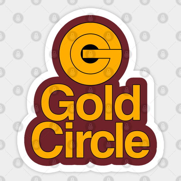Gold Circle Department Store - Gold Circle - Sticker | TeePublic