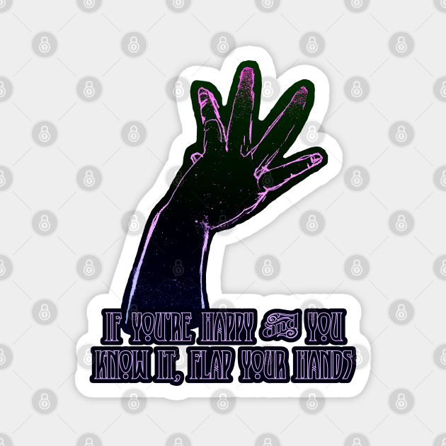 Flap Your Hands - Actually Autistic - Magnet | TeePublic