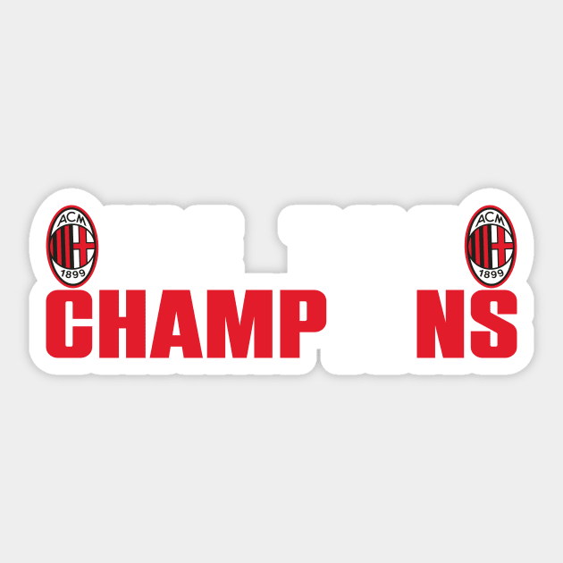 we the champions - curva sud milano - Milan Champions - Sticker | TeePublic
