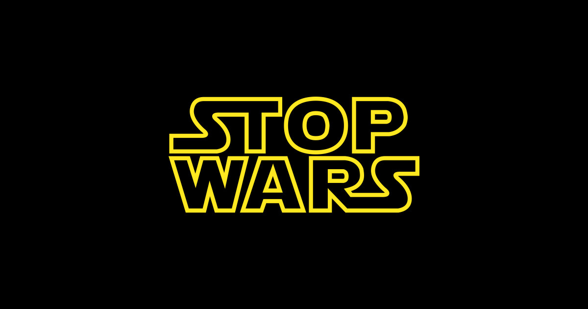 Stop Wars - Stop Wars - Sticker | TeePublic