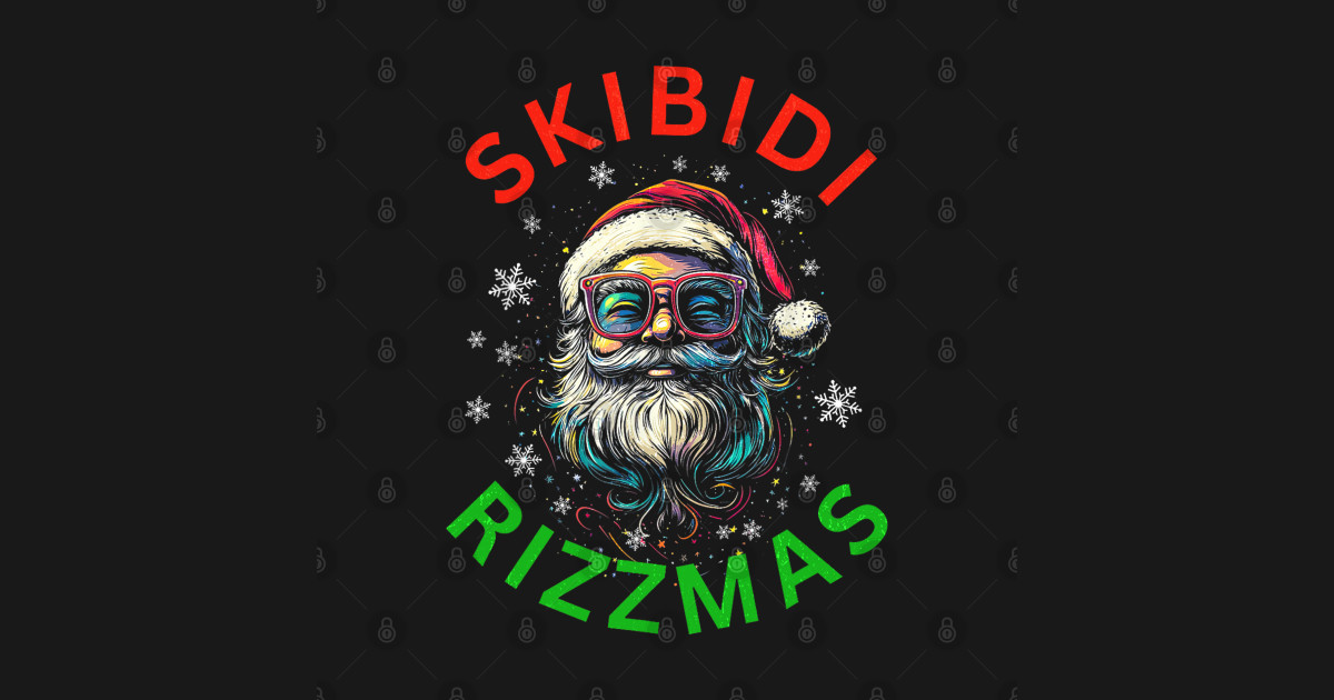 Skibidi Rizzmas Santa Claus Funny Christmas - Skibidi Rizzmas - T-Shirt ...