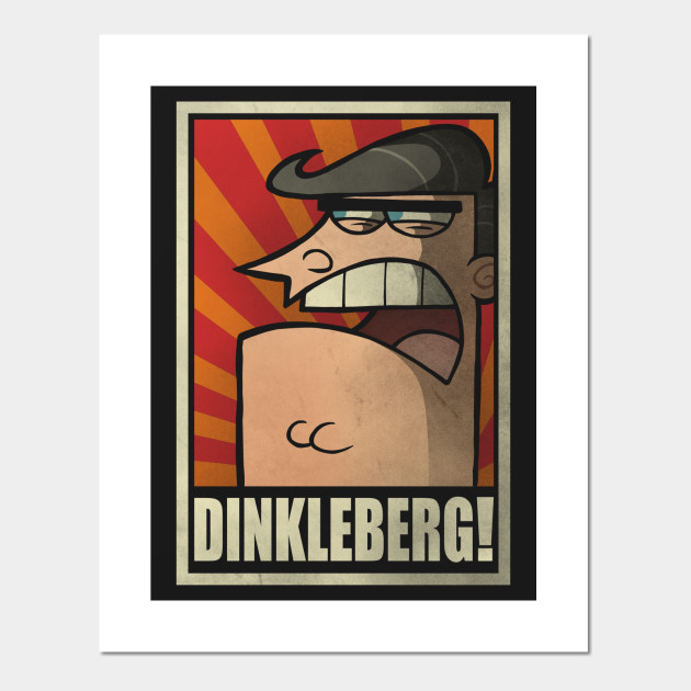 DINKLEBERG! - The Fairly Oddparents - Posters and Art Prints | TeePublic