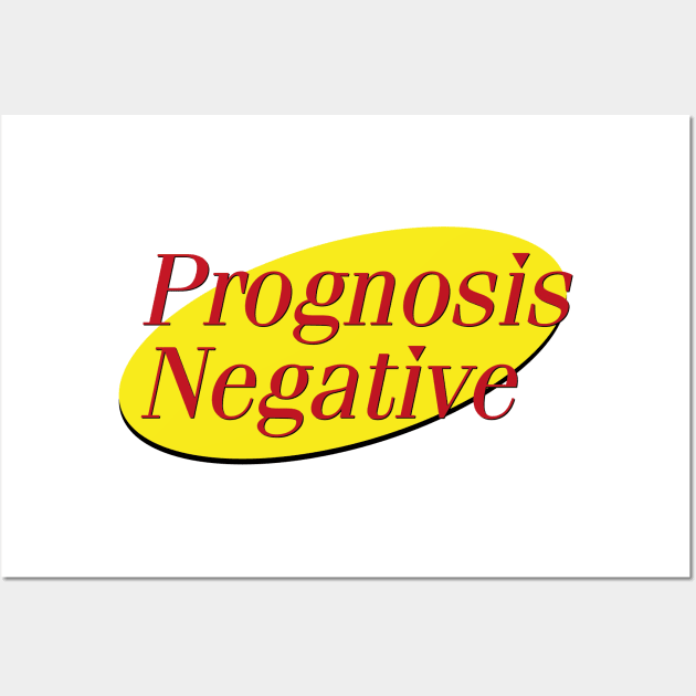 Prognosis Negative (Senfield movie) - Senfield - Posters and Art Prints ...