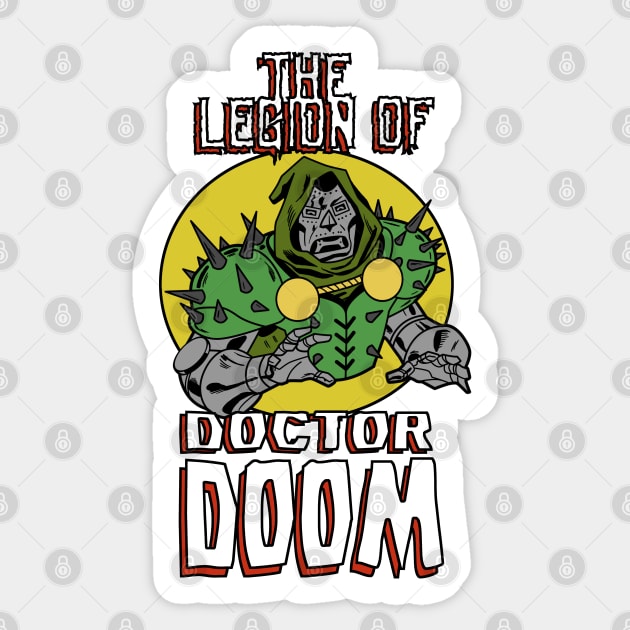 The Legion of Doctor Doom - Doctor Doom - Sticker | TeePublic