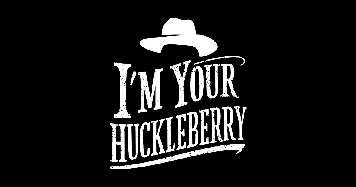 I'm your Huckleberry Doc holiday FAN MADE - Doc Holiday - Sticker ...