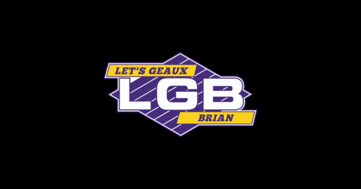 LGB: Let's Geaux Brian // Funny Retro Logo Parody - Geaux - Magnet ...