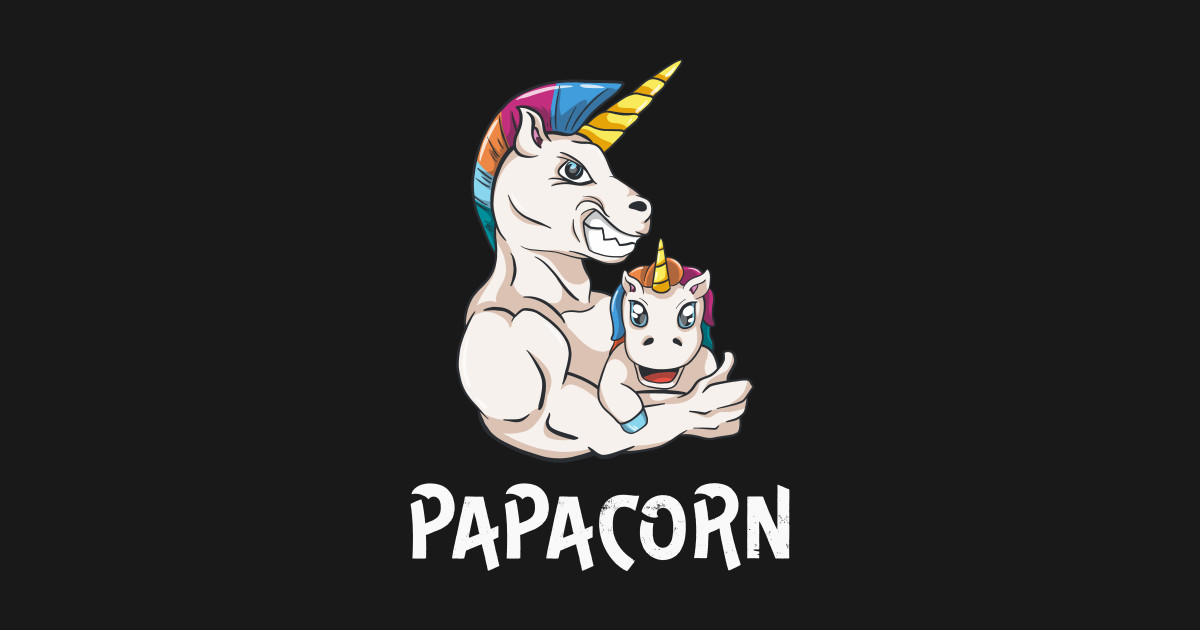 Papacorn Dad Unicorn Father Funny Men - Father And Daughter - T-Shirt ...