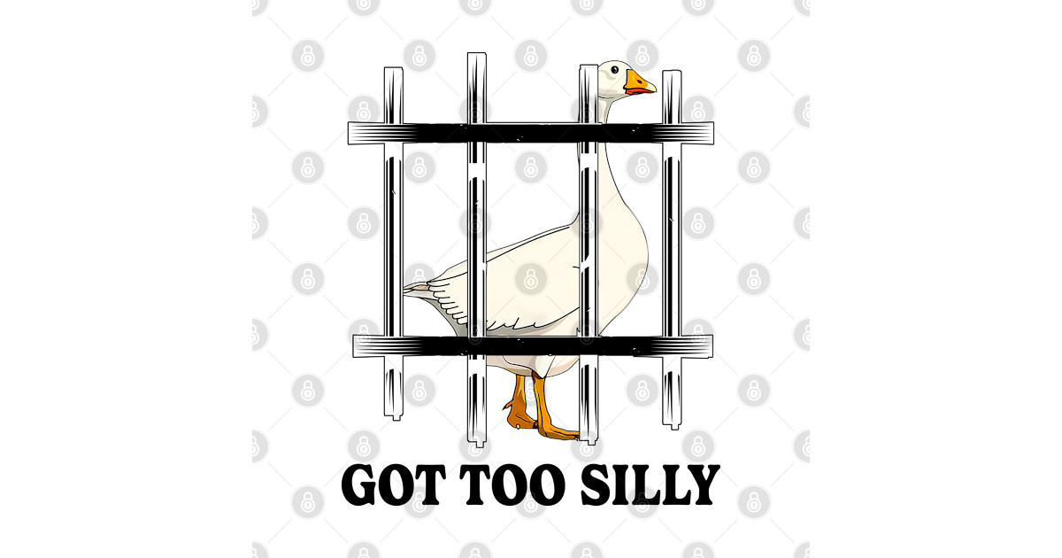 Funny Silly Goose Lover Mugshot Meme Got Too Silly Halloween - Silly ...