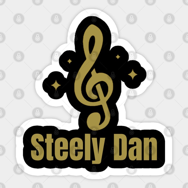 Steely green music - Steely Dan - Sticker | TeePublic